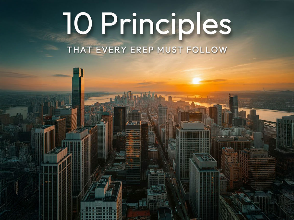 10 Principles Every EREP Must Follow - Ethical Real Estate Professional